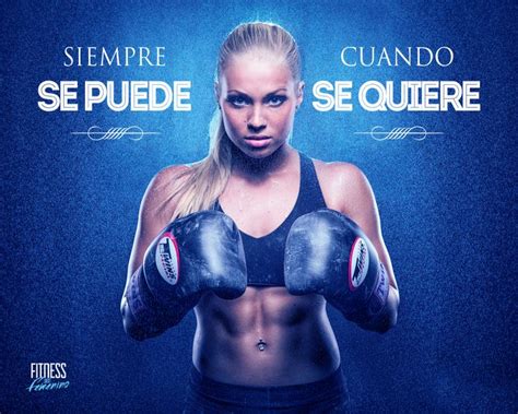 Siempre Se Puede Cuando Se Quiere Fitness En Femenino Motivación Motivacion Pinterest