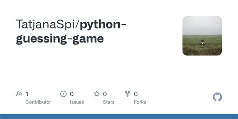GitHub TatjanaSpi Python Guessing Game