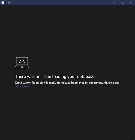 Issue Loading Database Error Support Roon Labs Community