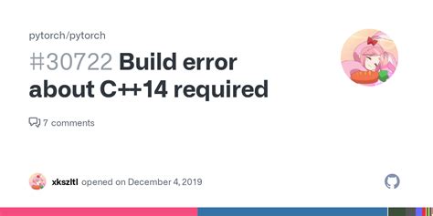 Build Error About C Required Issue Pytorch Pytorch Github