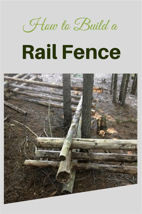 How To Build A Rail Fence Artofit