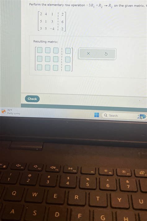solved perform the elementary row operation 3r1 r2→r2 ﻿on