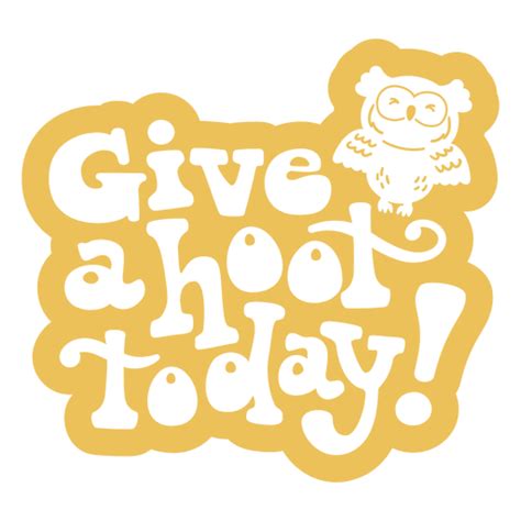 Back To School Give A Hoot Cut Out Badge Png And Svg Design For T Shirts