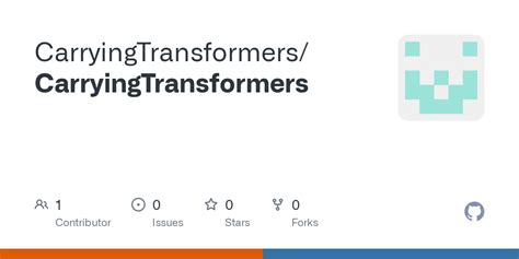 GitHub CarryingTransformers CarryingTransformers
