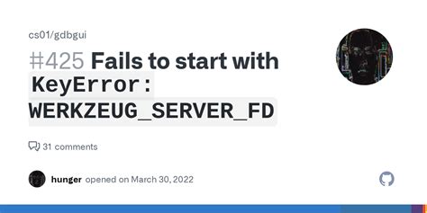 Fails To Start With `keyerror Werkzeugserverfd` · Issue 425 · Cs01gdbgui · Github