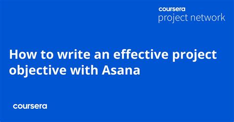 How To Write An Effective Project Objective With Asana Coursya