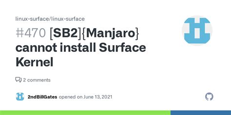 Sb Manjaro Cannot Install Surface Kernel Issue Linux Surface Linux Surface Github