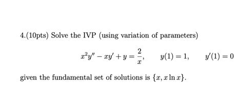 Solved 410pts Solve The Ivp Using Variation Of