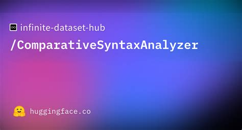 Infinite Dataset Hubcomparativesyntaxanalyzer At Main