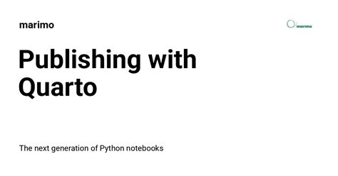 Publishing With Quarto Marimo