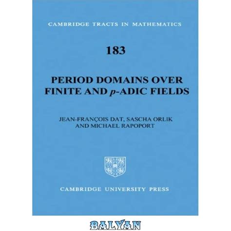 خرید و قیمت دانلود کتاب Period Domains Over Finite And P Adic Fields ترب
