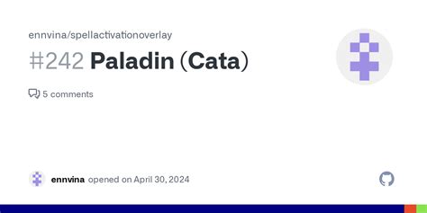Paladin Cata · Issue 242 · Ennvinaspellactivationoverlay · Github