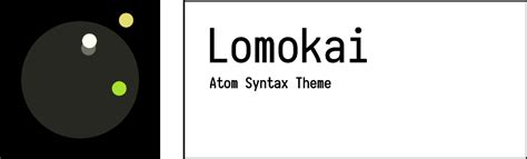 github zezic lomokai syntax a monokai based syntax theme with lomographic variations