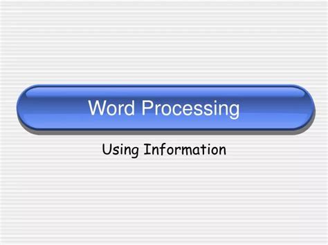 PPT Word Processing PowerPoint Presentation Free Download ID 4627970