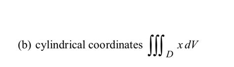 Solved Set Up Iterated Integrals In Each Of The Three