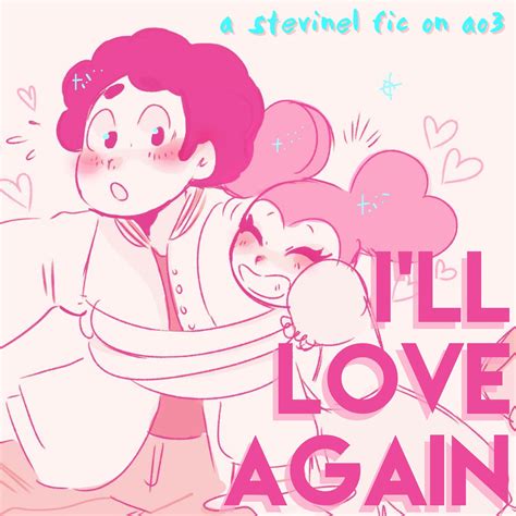 Ill Love Again • A Steven Spinel Fic 18 Info In Comments R Stevenuniversensfw