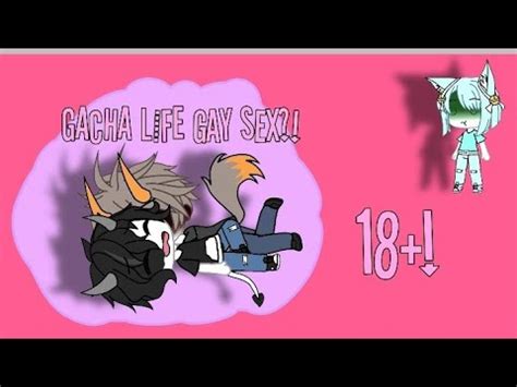 Gacha Life Gay Sex Youtube