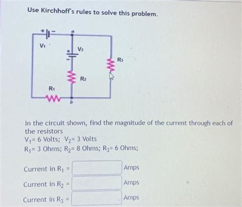 Solved Use Kirchhoffs Rules To Solve This Problem In The