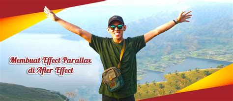 Membuat Effect Parallax Di After Effect Dengan Sangat Mudah