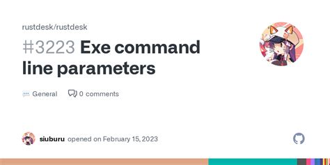 Exe Command Line Parameters · Rustdesk Rustdesk · Discussion 3223 · Github