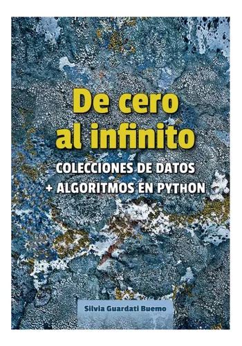 Libro De Cero Al Infinito Colecciones De Datos En Python Cuotas sin interés