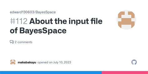 about the input file of bayesspace · issue 112 · edward130603