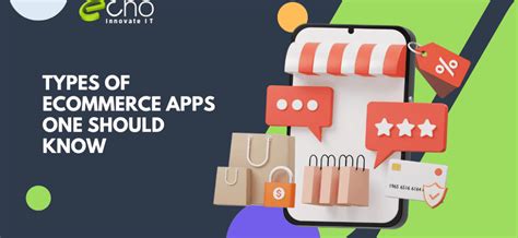 Ecommerce Applications All You Need To Know About Types