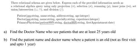 solved three relational schema are given below express each