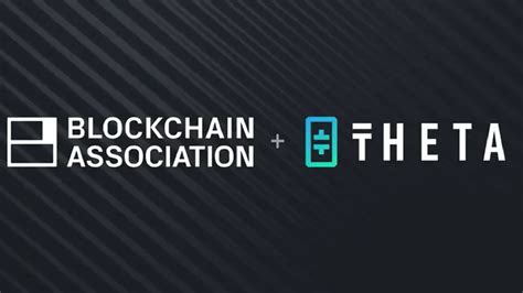 Theta Joins Blockchain Association