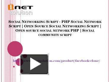 Ppt Open Source Social Network Php Social Community Script Powerpoint Presentation Free To