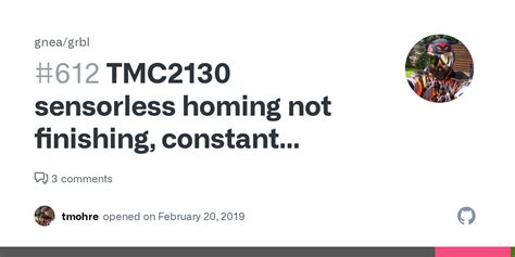 TMC Sensorless Homing Not Finishing Constant Alarm Issue Gnea Grbl GitHub