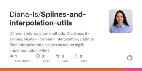 Github Diana Is Splines And Interpolation Utils Different Interpolation Methods X Splines B