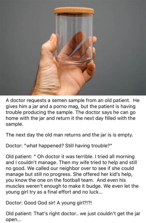 A Doctor Requests A Semen Sample From An Old Patient He Gives Him A Jar And A Porno Mag But