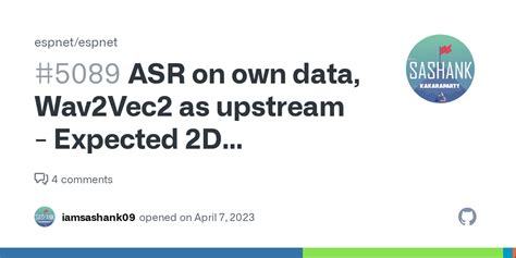 Asr On Own Data Wav2vec2 As Upstream Expected 2d Unbatched Or 3d