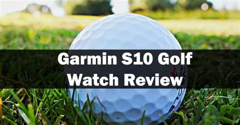 Garmin Approach S Golf Watch Review Kept In Mind