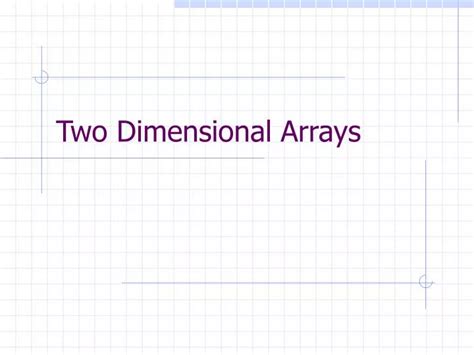 Ppt Two Dimensional Arrays Powerpoint Presentation Free Download Id1711516