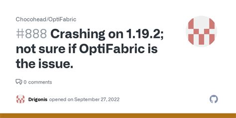 crashing on 1 19 2 not sure if optifabric is the issue · issue 888