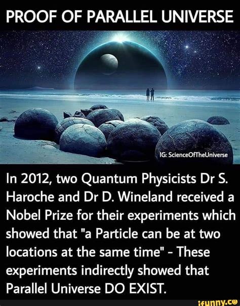 Proof Of Parallel Universe Universe In 2012 Two Quantum Physicists Dr