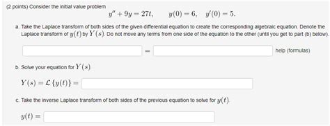 Solved 2 Points Consider The Initial Value Problem Y 9y Chegg Com