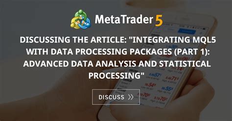 Discussing The Article Integrating Mql5 With Data Processing Packages