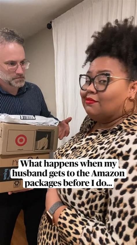 What Happens When My Husband Gets To The Amazon Packages Before I Do