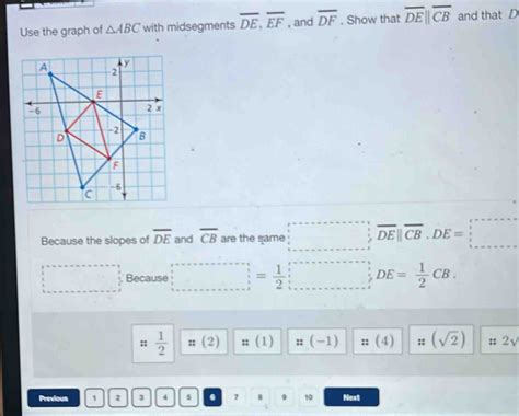 Solved Use The Graph Of Abc With Midsegments Overline De Overline Ef And Overline Df Show T
