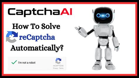 How To Use Ai To Automatically Solve Recaptcha By Global Tech May 2024 Medium