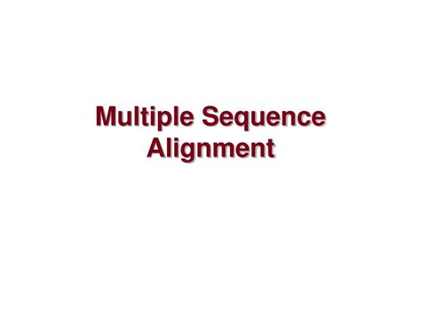 PPT Multiple Sequence Alignment PowerPoint Presentation Free Download ID 4029252