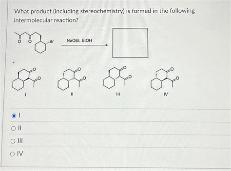 Solved What Product Including Stereochemistry ﻿is Formed