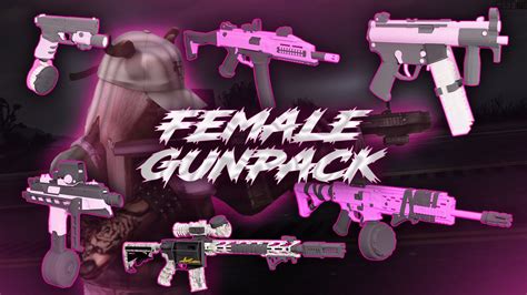BEST NEW Female Custom Add On Weapon Pack High Quality Optimize FIVEM GMSHOP GUNPACK YouTube