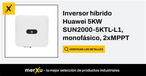 Huawei Inversor Híbrido 5kw Sun2000 5ktl L1 Monofásico 2xmppt Merxu
