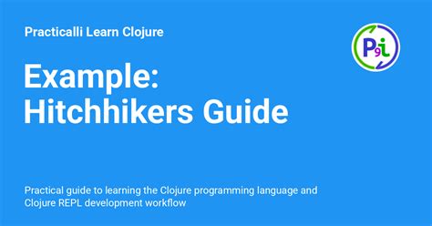 Example Hitchhikers Guide Practicalli Learn Clojure
