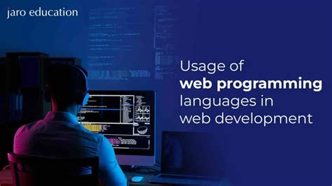 Understand The Usage Of Web Programming Languages Jaro Education