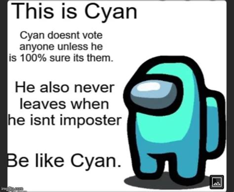 Among Us Cyan Memes And S Imgflip